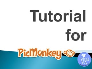 Elizabeth verar how to use picmonkey | PPT