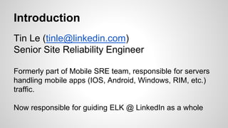 ELK at LinkedIn - Kafka, scaling, lessons learned | PPTX