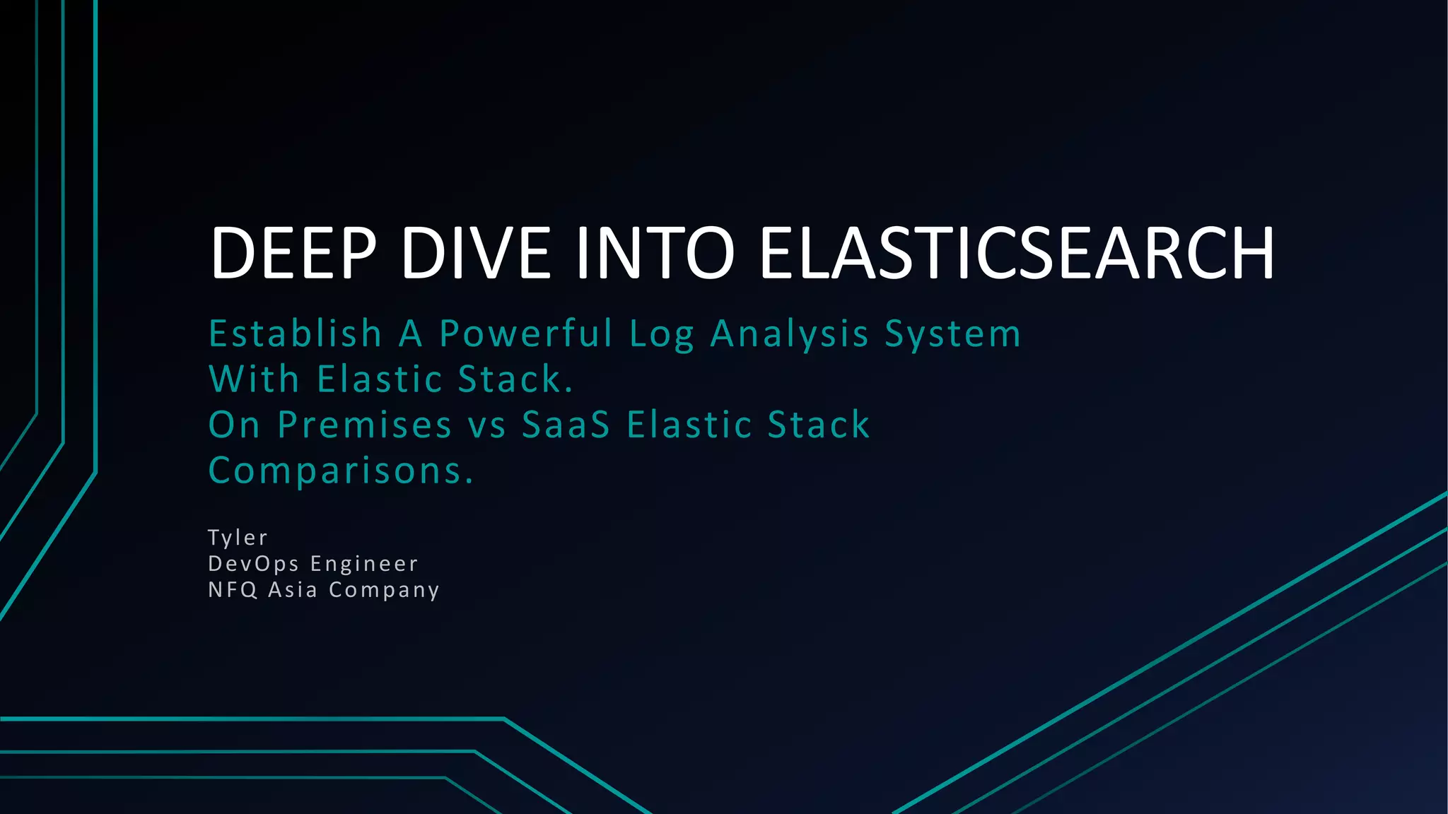 Deep Dive Into Elasticsearch: Establish A Powerful Log Analysis System With Elastic Stack | On ...