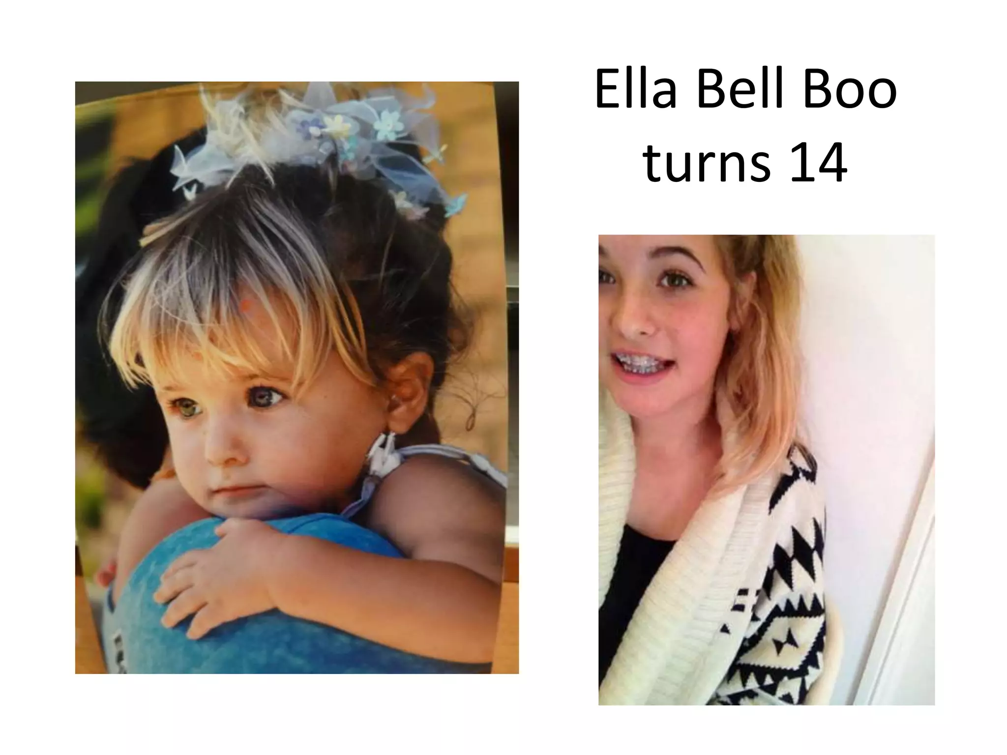 Ella Bella Boo turns 14 | PPT