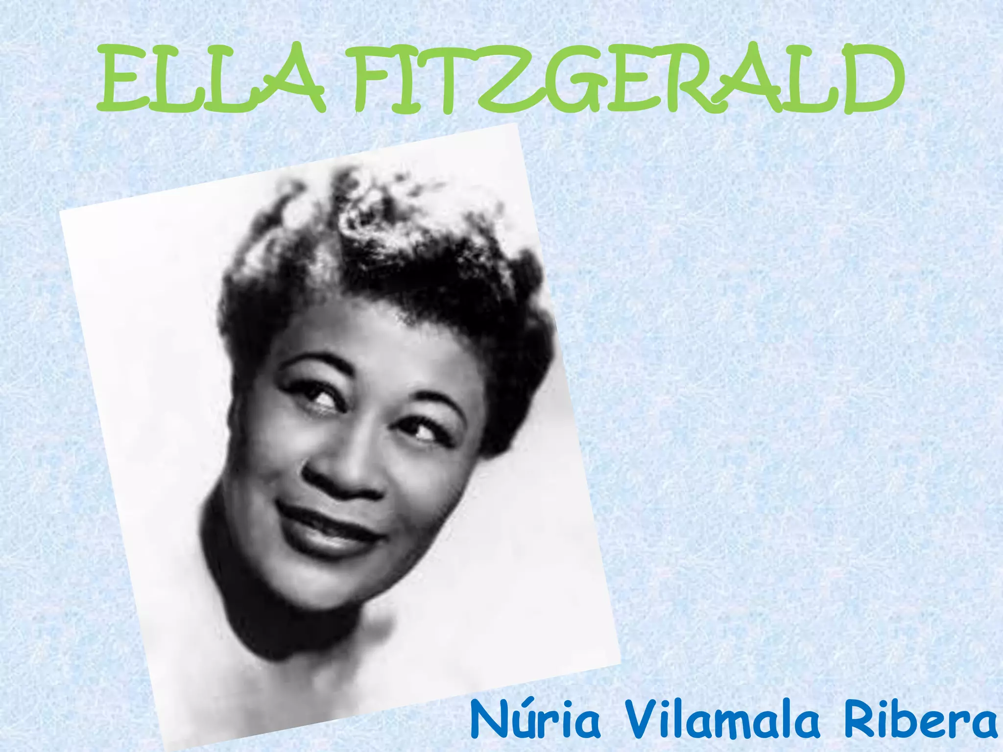 Ella fitzgerald | PPTX