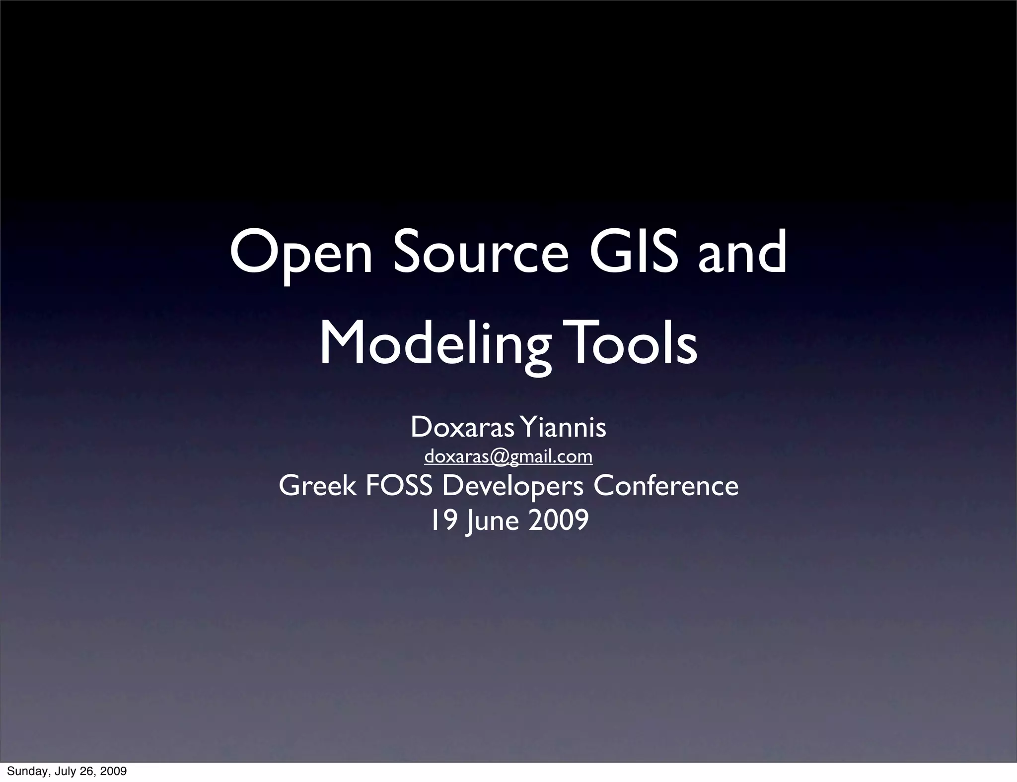 Open Source GIS and Modeling Tools | PPT