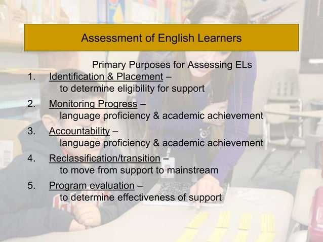 Assessment of English Learners (ELs) | PPT | Standardized Testing ...