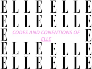 Elle codes and conventions | PPTX