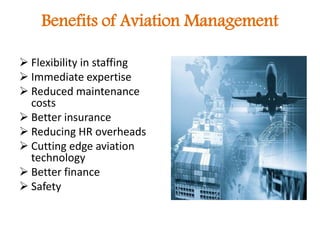 Benefits and Importance of Aviation Management - Ellen Corkrum | PPTX