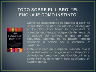 El lenguaje como instinto | PPTX