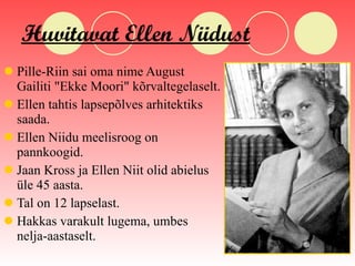 Eesti lastekirjanik ja luuletaja Ellen Niit | PPT