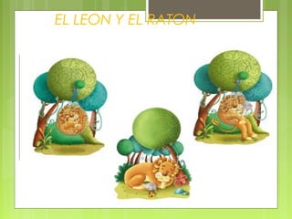 El leon y el raton sonhyesmiht villaquiran | PPT