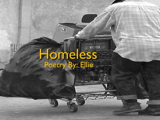 Ellie Homeless Poetry | PPT | Poetry | Books and Literature