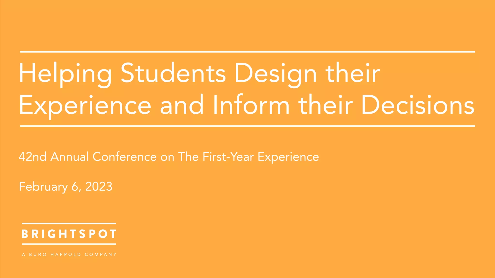 First-Year Experience Conference: Helping Students Design their ...