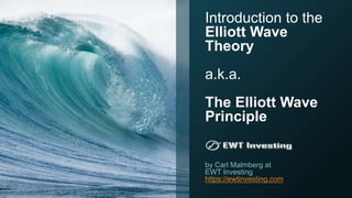 Introduction to the Elliott Wave Theory | PPTX