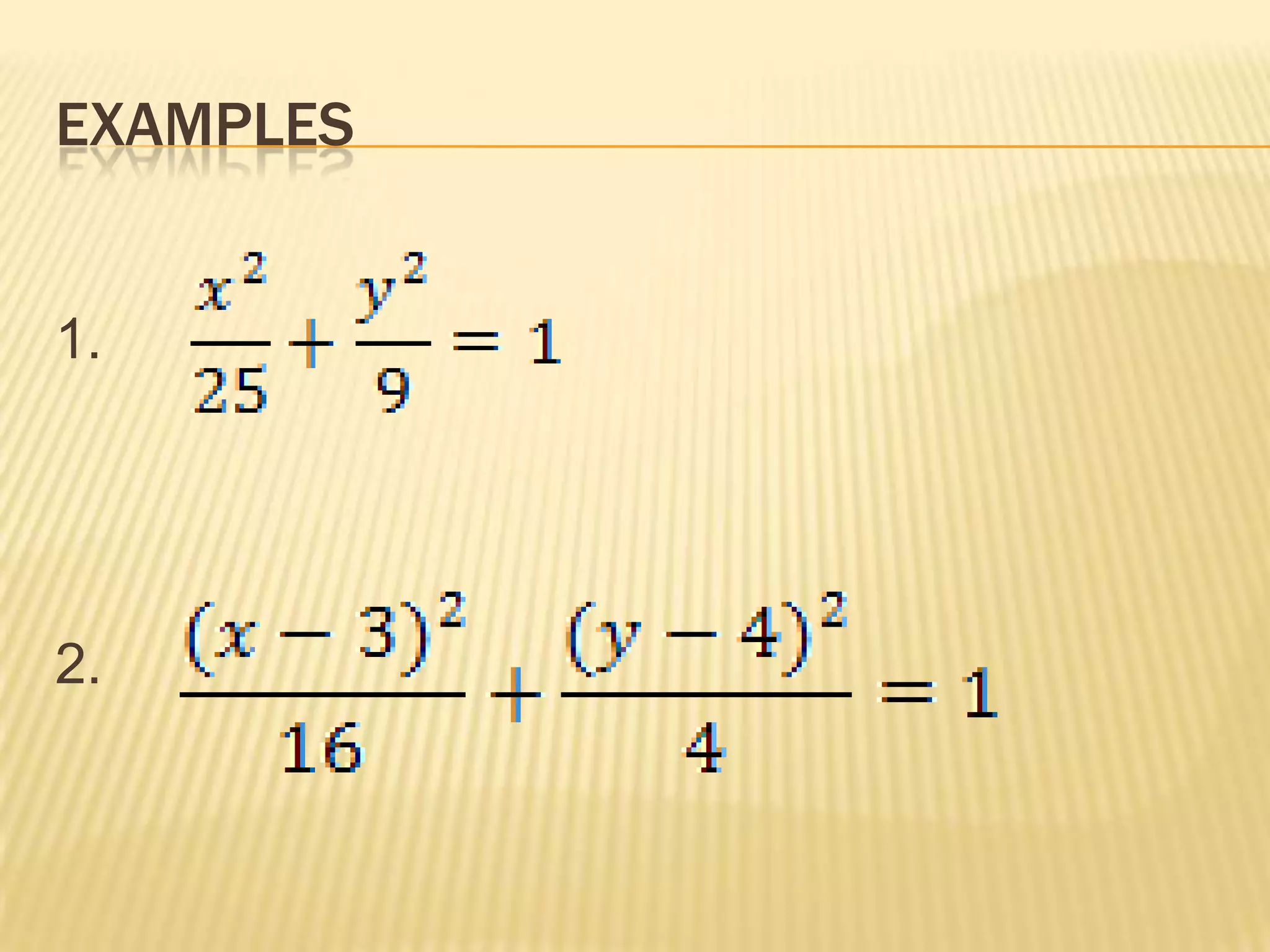 Ellipse (Advanced Algebra) | PPTX
