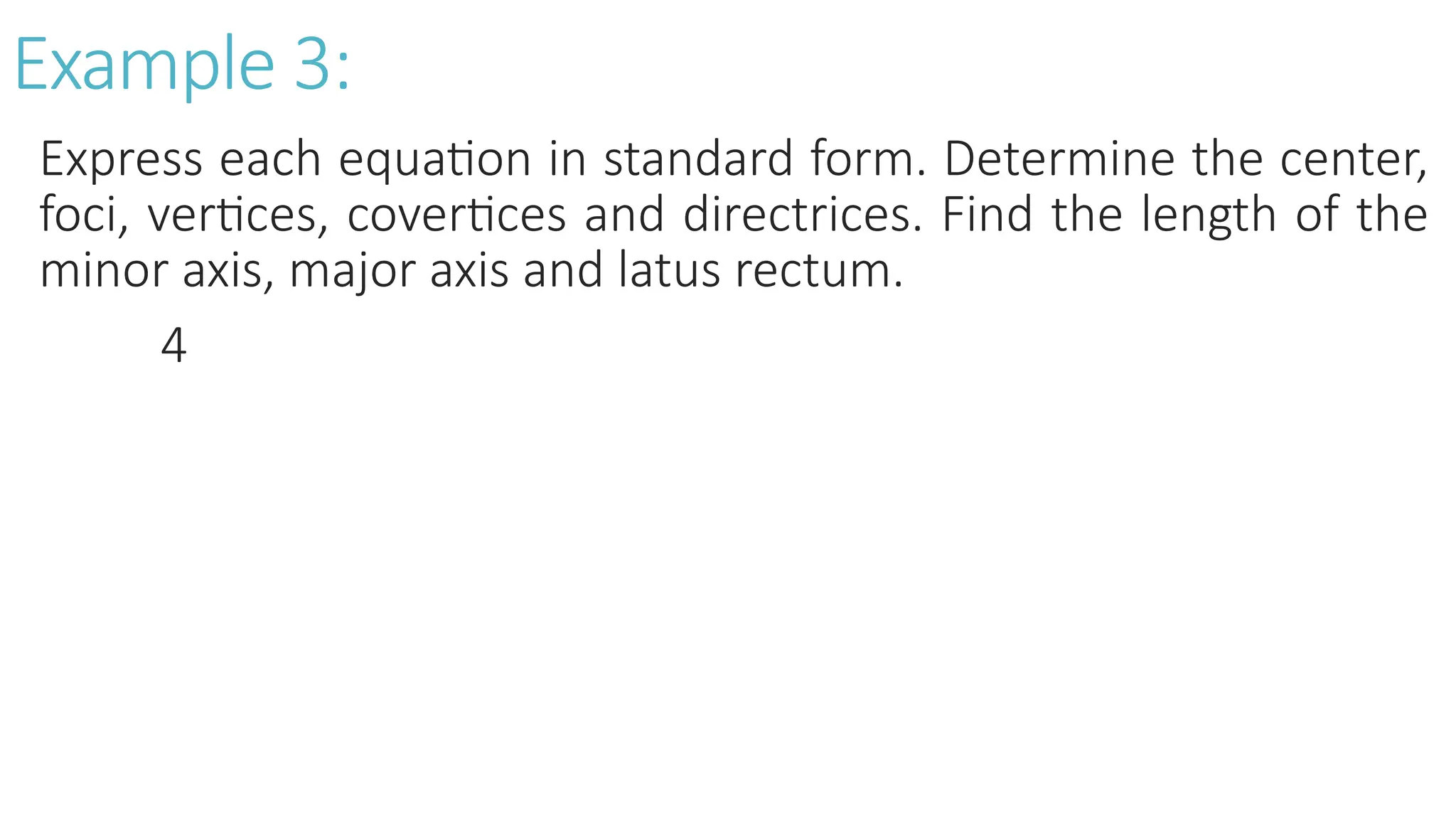 Ellipse - Standard and General Form, and Graphs | PPTX