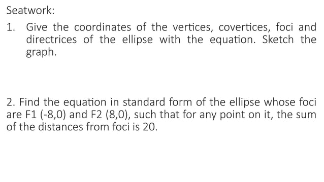 Ellipse - Standard and General Form, and Graphs | PPTX