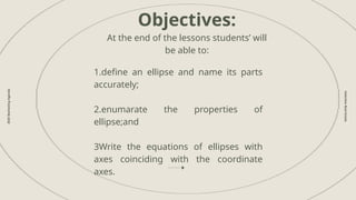 ELLIPSE-INTRODUCTION.Mathematics- precalcus | PPT