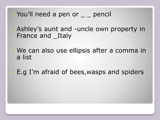 Ellipsis Punctuation Examples