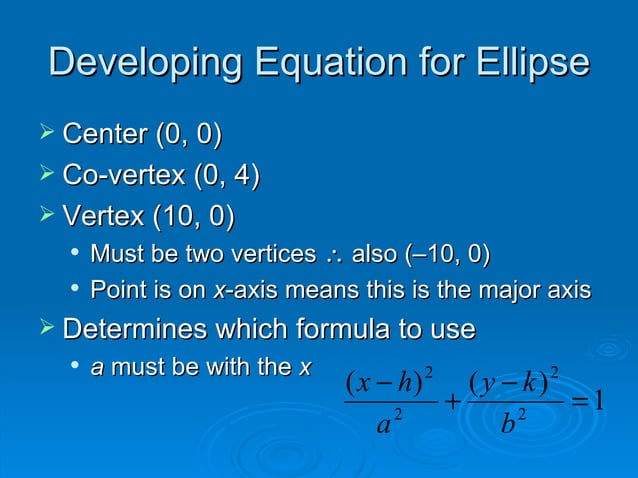 Ellipses - Formulas and Graphs | PPT
