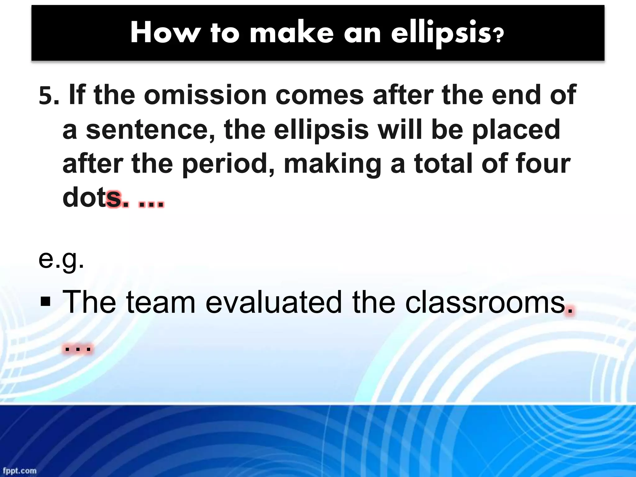 Ellipsis ... | PPTX