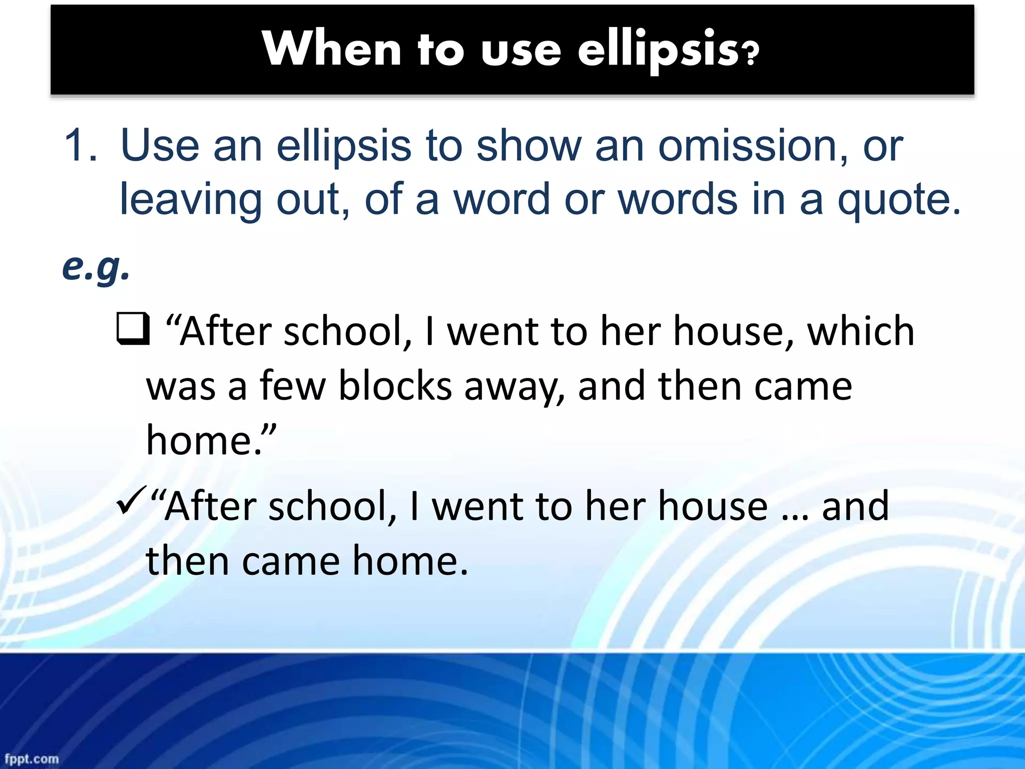 Ellipsis ... | PPTX