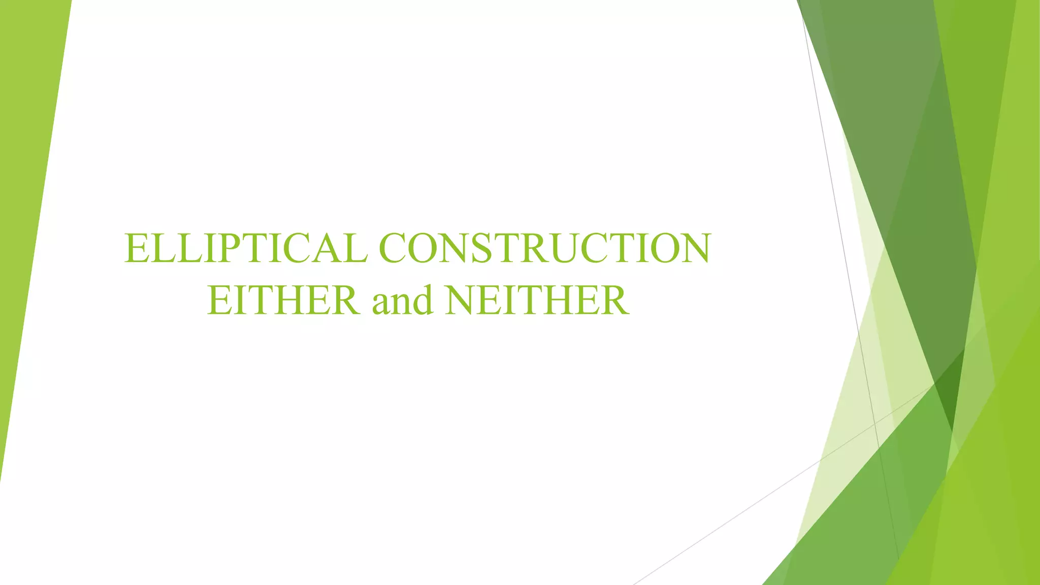 ELLIPTICAL CONSTRUCTION PPT FIX.pptx