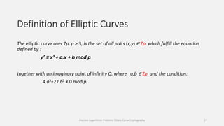Discrete Logarithmic Problem- Basis of Elliptic Curve Cryptosystems | PPTX