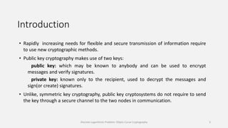 Discrete Logarithmic Problem- Basis of Elliptic Curve Cryptosystems | PPTX