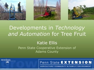 Developments in Technology and Automation for Tree Fruit | PPT