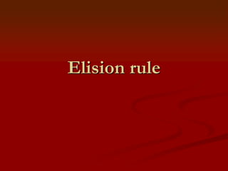 Rules of Spoken English: Elision and linking | PPSX