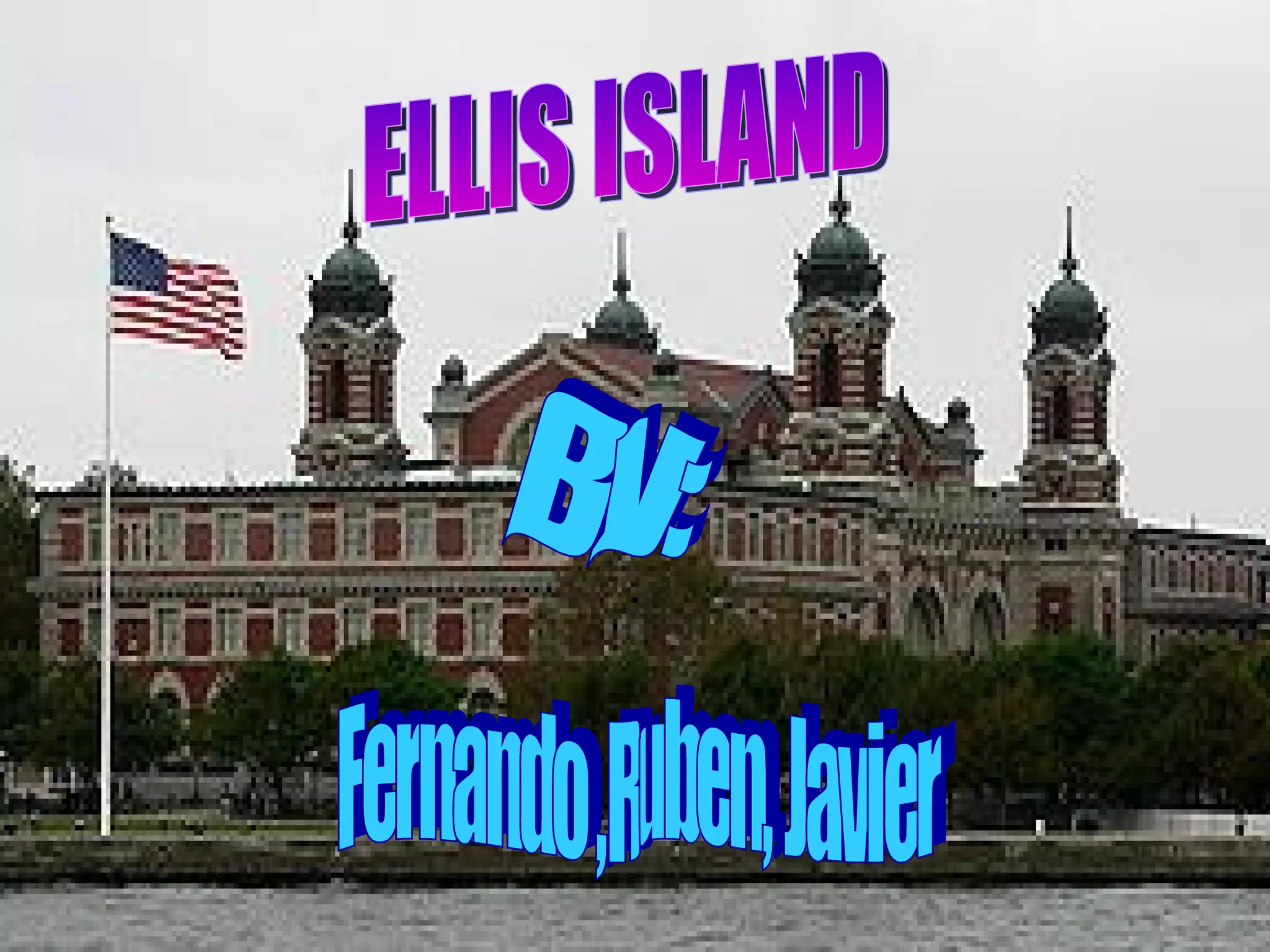 Ellis Island | PPT