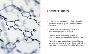 El Litio y sus características generales | PPTX