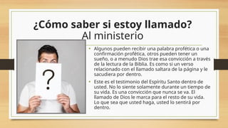 El llamado de Dios es una guía, para descubrir el llamado de Dios. | PPTX