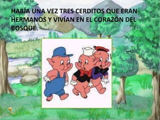 El lobo feroz y los tres cerditos | PPTX