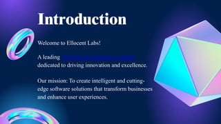 Ellocent Labs Empowering Innovation in Software Development.pptx