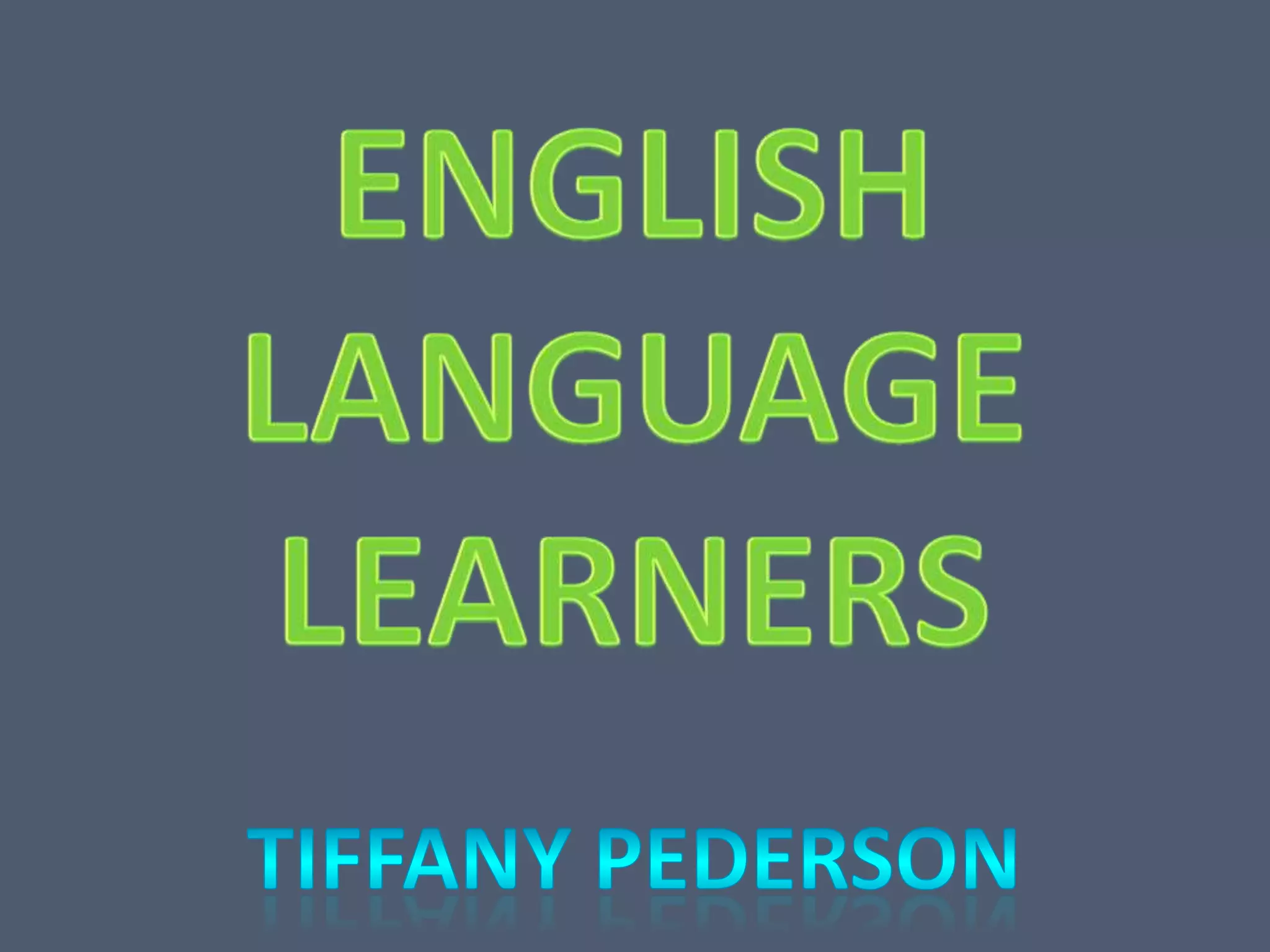 Ell presentation | PPTX