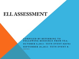ELL State assessment options and allowable linguistic accommodations | PPTX