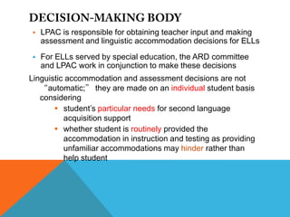 ELL State assessment options and allowable linguistic accommodations | PPT