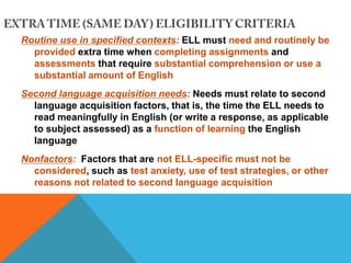 ELL State assessment options and allowable linguistic accommodations | PPTX