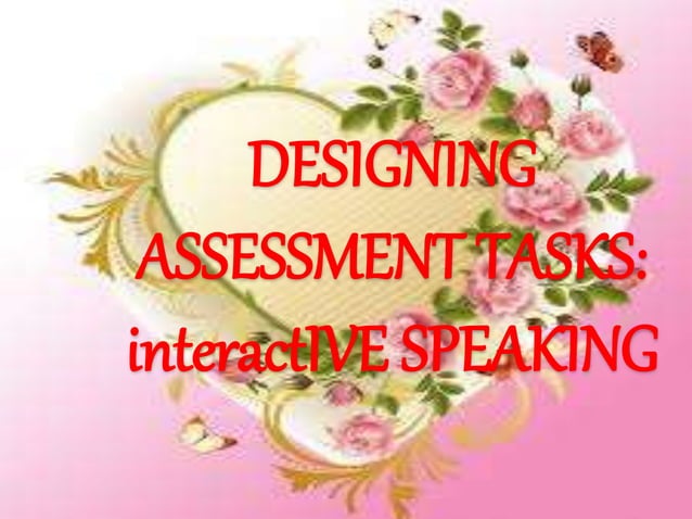 Designing Assessment Tasks - Responsive Speaking | PPTX
