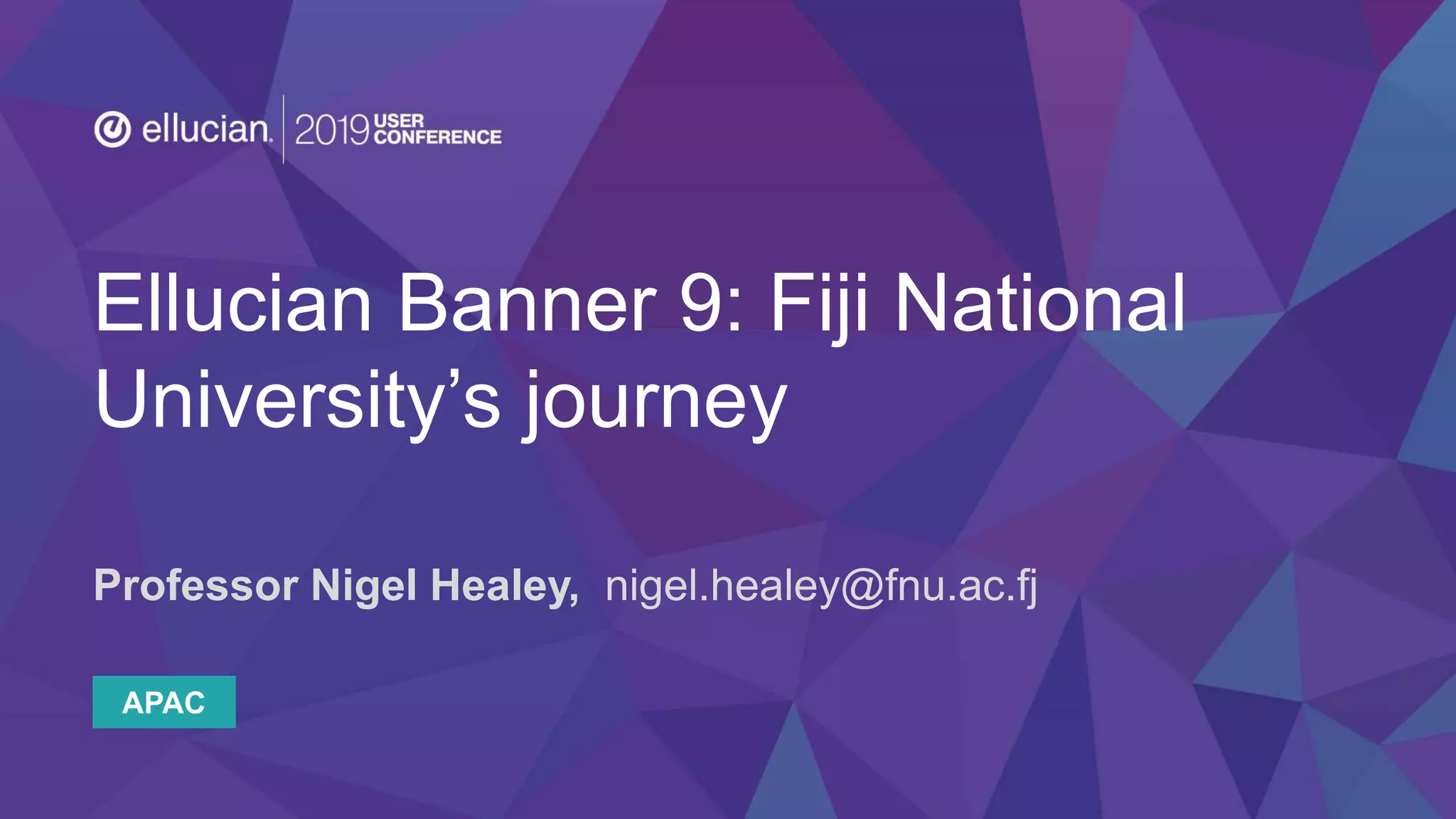 Ellucian Banner 9: Fiji National University's Journey | PPTX