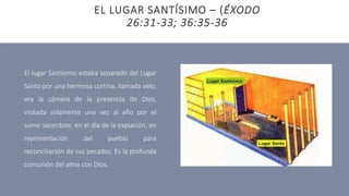 el lugar santo y santisimo final.pptx y sus partes | PPTX