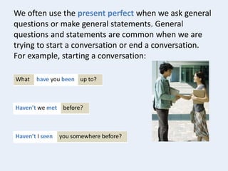 Using Perfect Forms in Speaking | PPT | Free Download