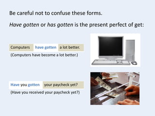 Using Perfect Forms in Speaking | PPT | Free Download