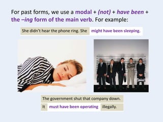 3.9 Modals with Progressive Verb Forms | PPTX