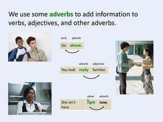 5.1 Overview of Adverbs and Adverbials | PPT