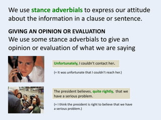 5.4 Stance Adverbials | PPT