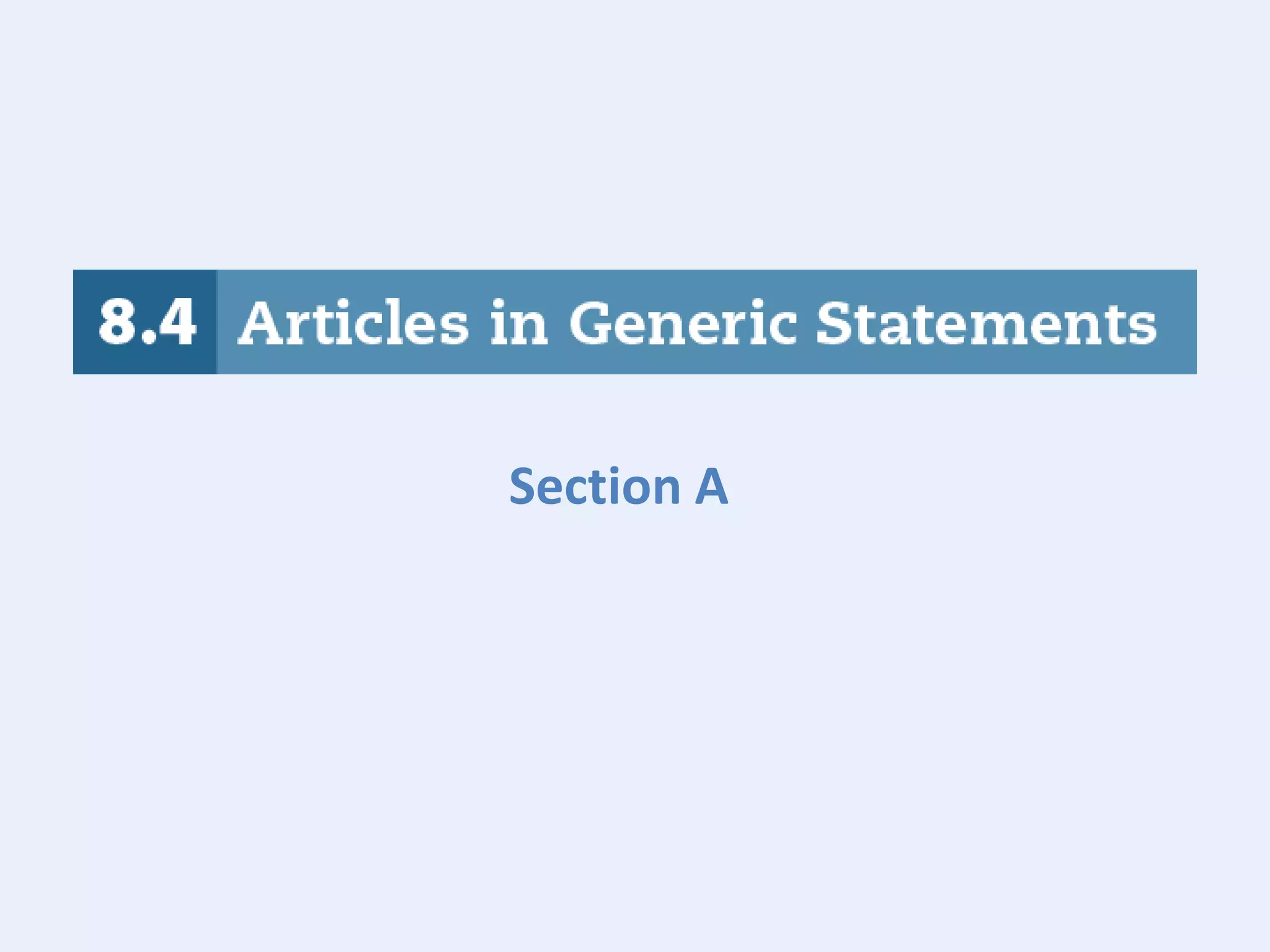 8-4 Articles in Generic Statements | PPT
