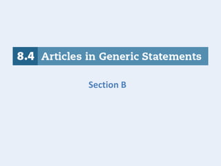 8-4 Articles in Generic Statements | PPT