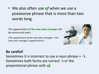9-7 Using Of to Show Possession | PPTX