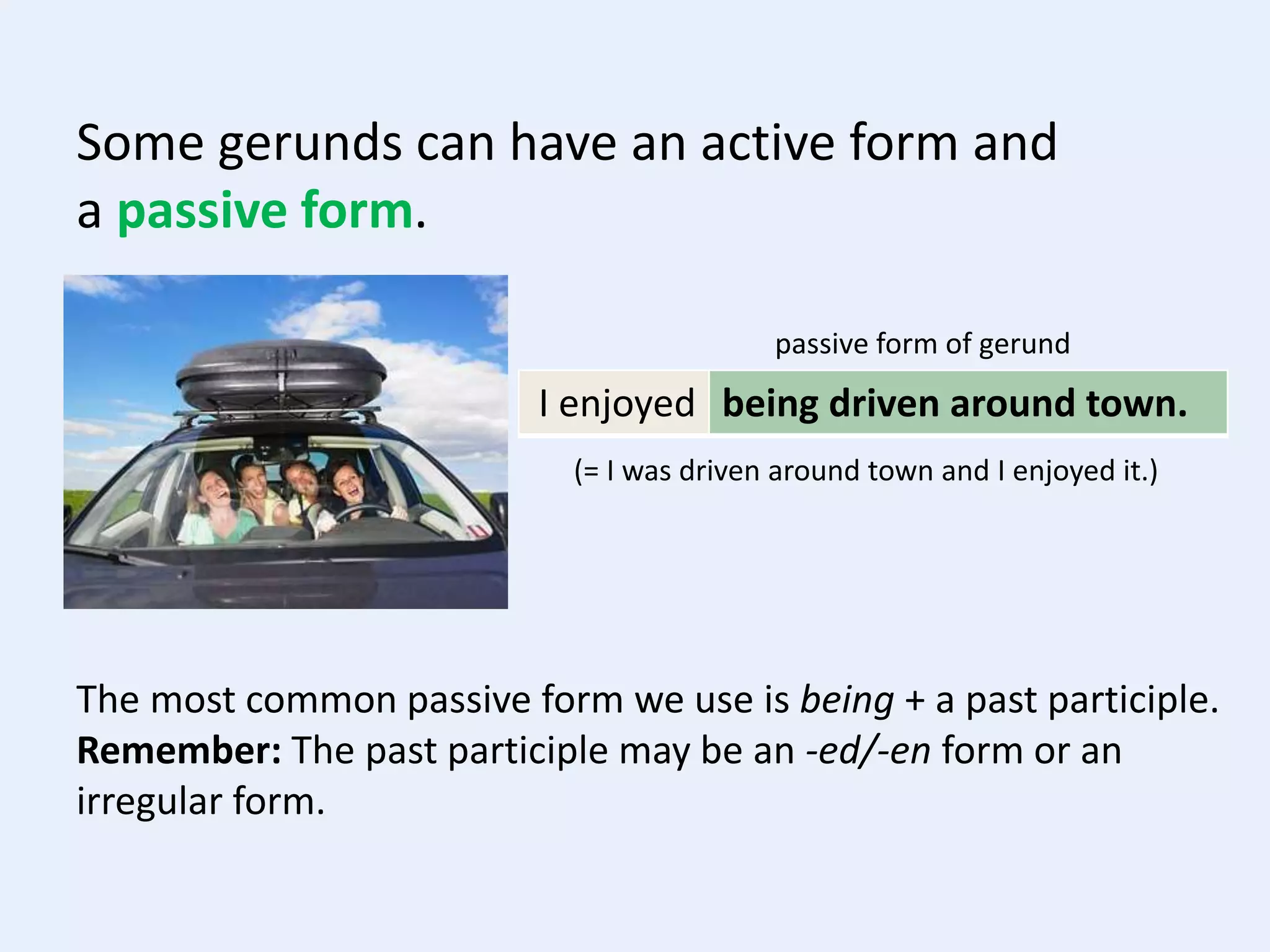 11-4 Passive Gerunds | PPTX