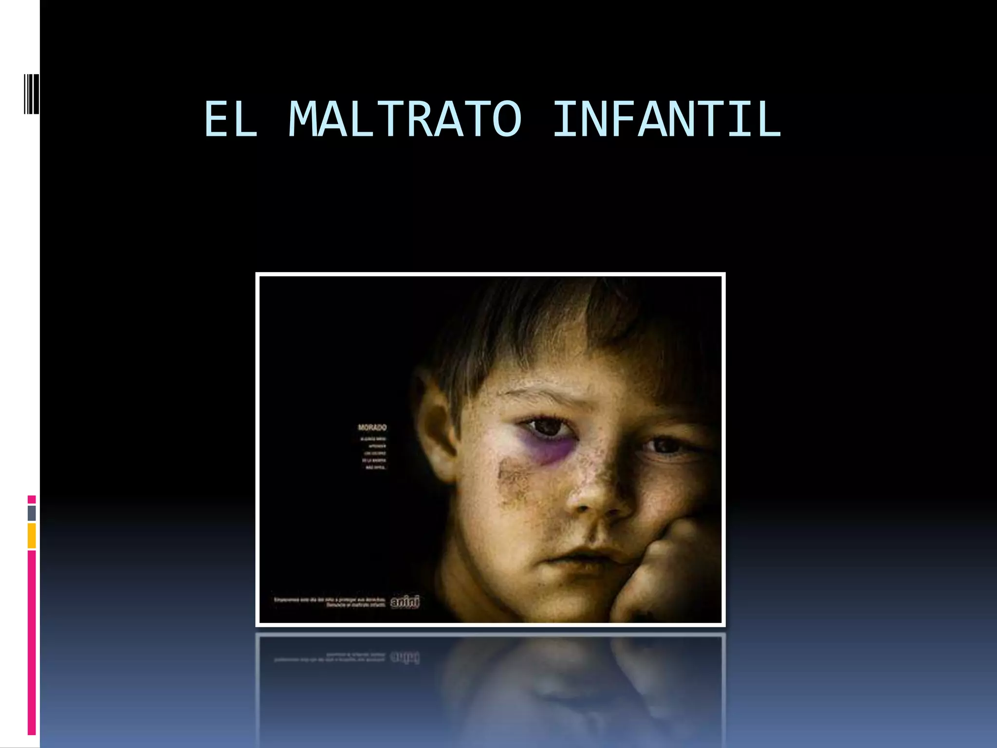 El maltrato infantil | PPTX